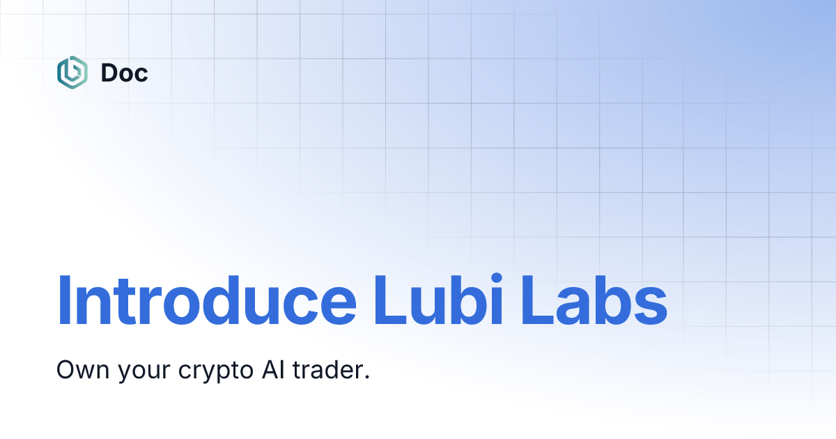 Introduce Lubi Labs | Doc